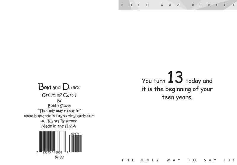 You Turn 13 Today – Bold and Direct Greeting Cards